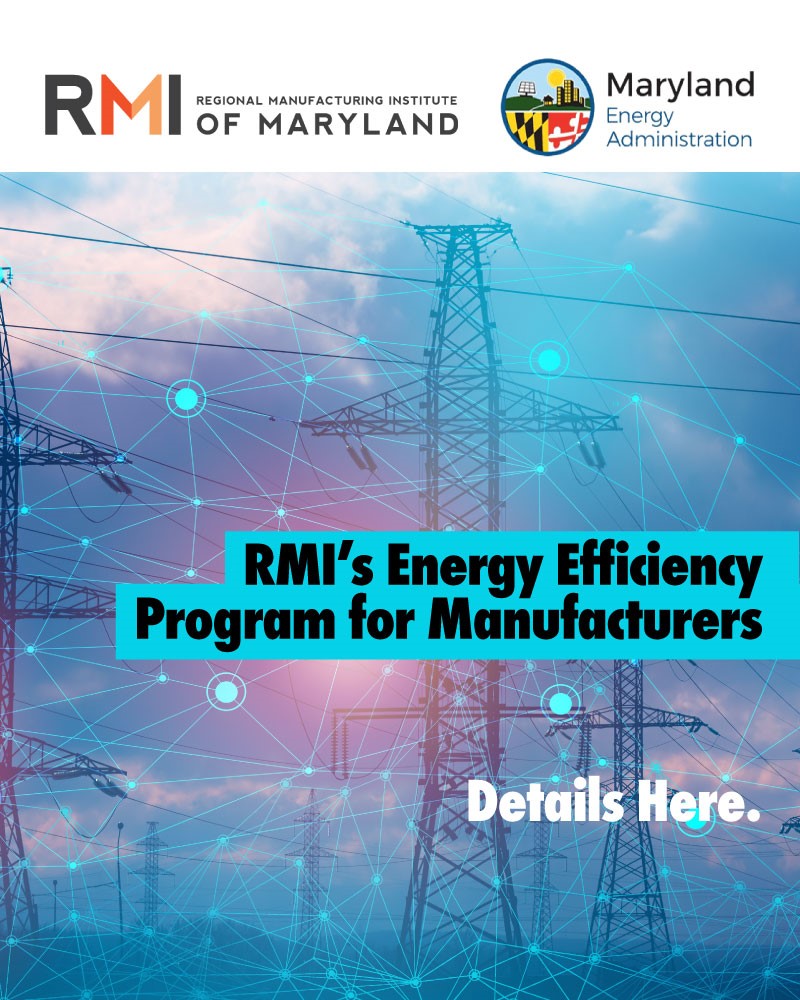 Regional Manufacturing Institute of Maryland | For Maryland Manufacturing